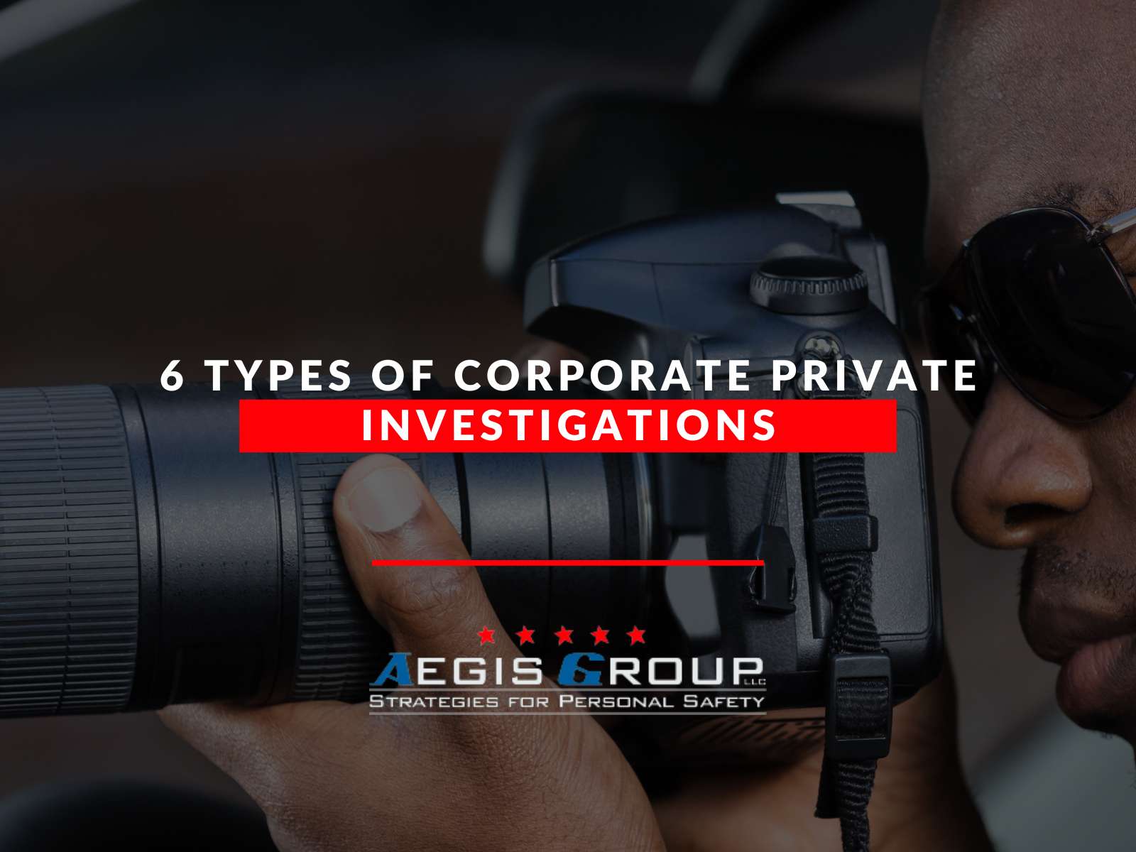 6 Types Of Corporate Private Investigations